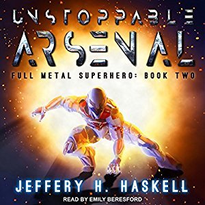 Unstoppable Arsenal by Jeffery H. Haskell | Goodreads