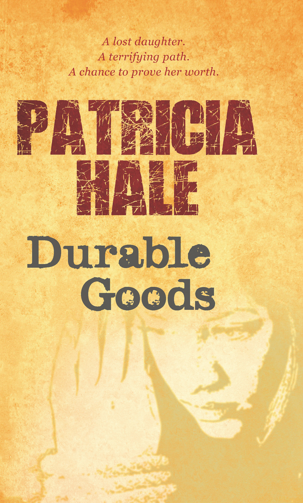 Durable Goods (Cole and Callahan #2) by Patricia Hale | Goodreads