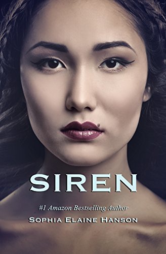 Siren: Book Three of the Vinyl Trilogy by Sophia Elaine Hanson | Goodreads
