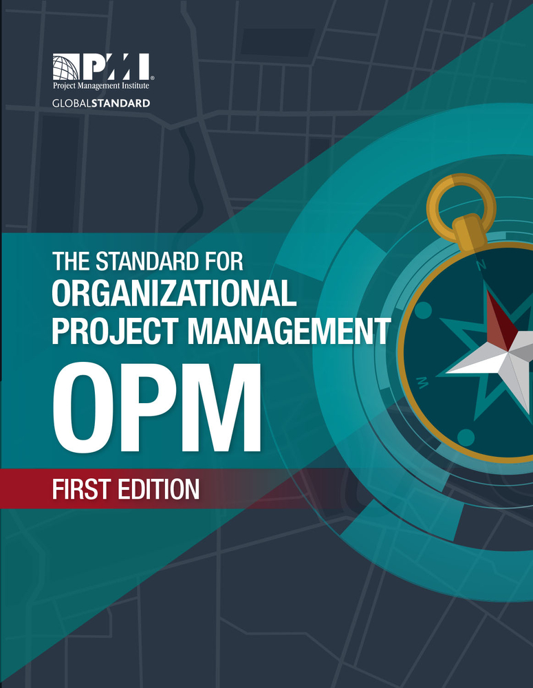 The Standard for Organizational Project Management by Project ...