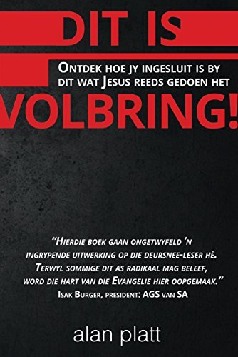Dit is volbring (eBoek): Ontdek hoe jy ingesluit is by dit wat Jesus ...