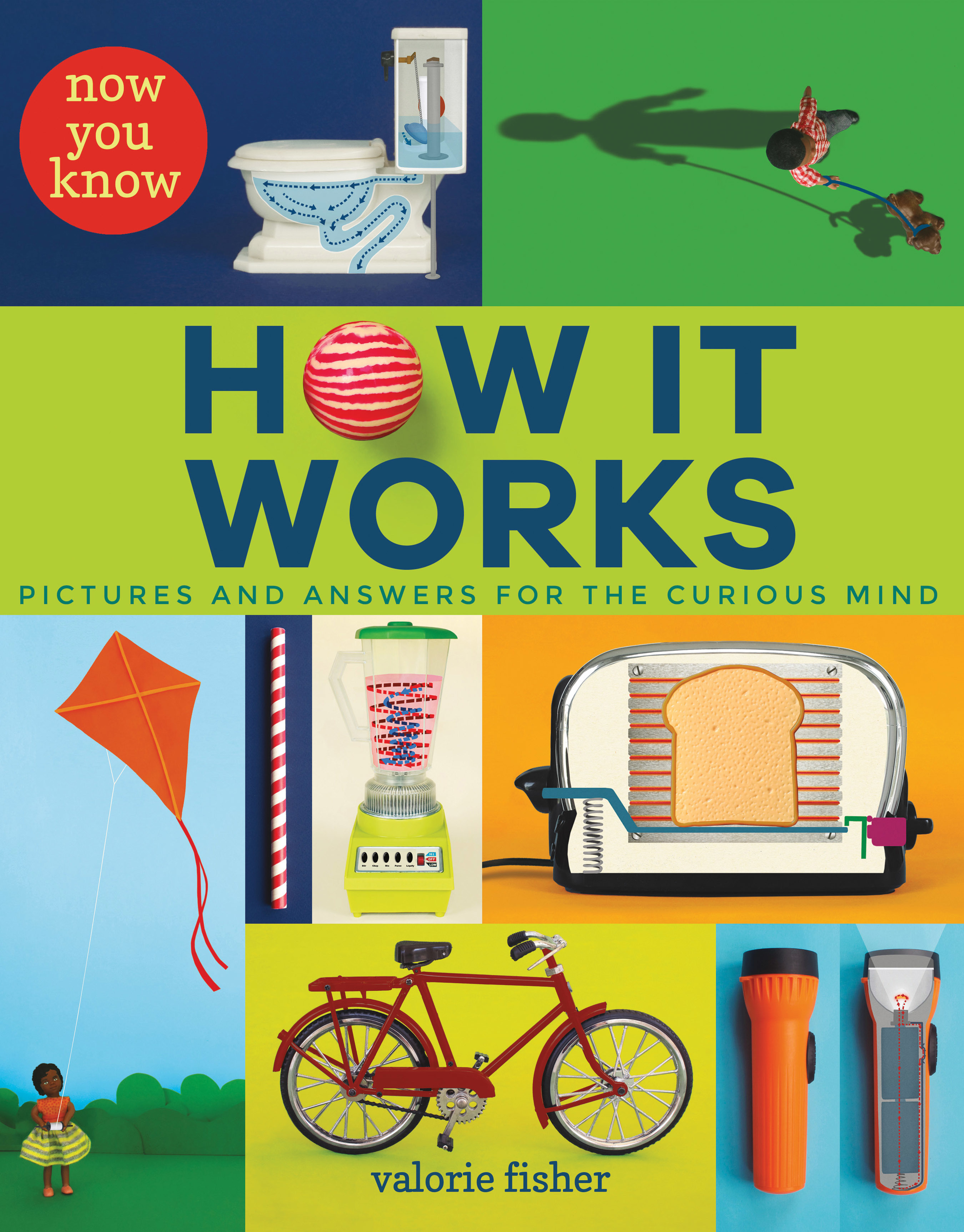 Now You Know How It Works by Valorie Fisher | Goodreads