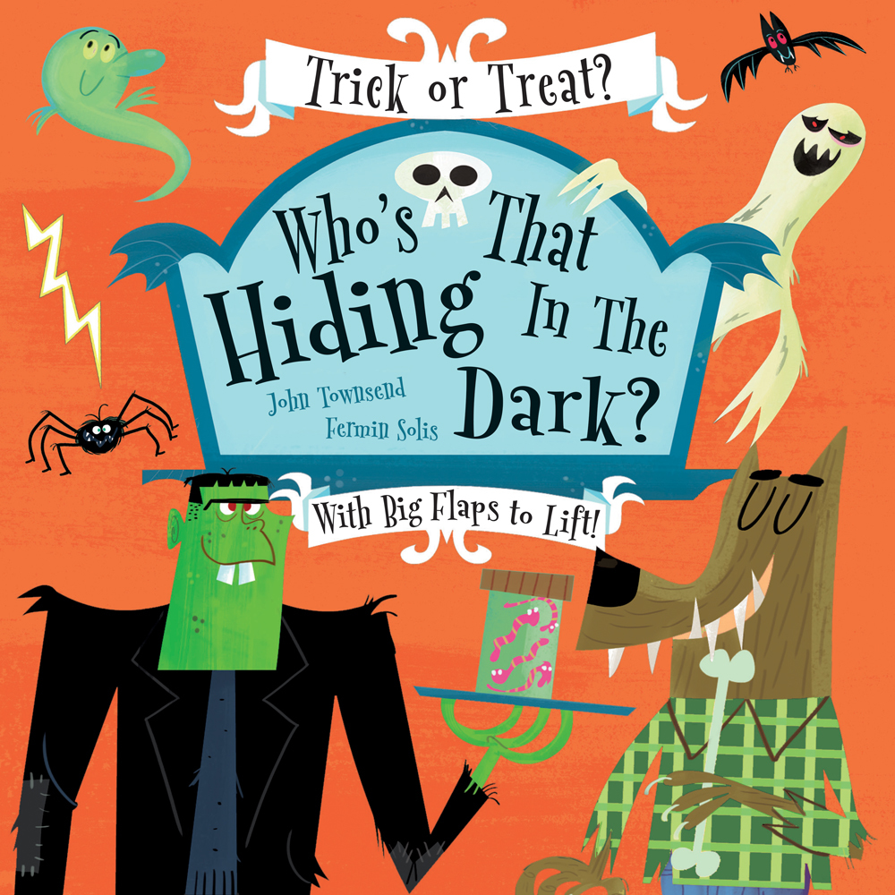 Trick or Treat? Who's That Hiding In The Dark? by John Townsend | Goodreads