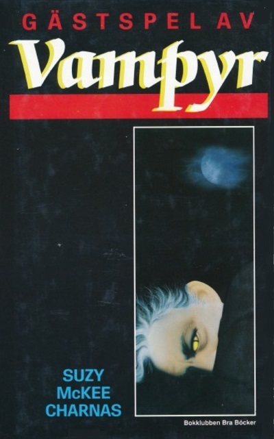 Gästspel av vampyr by Suzy McKee Charnas | Goodreads