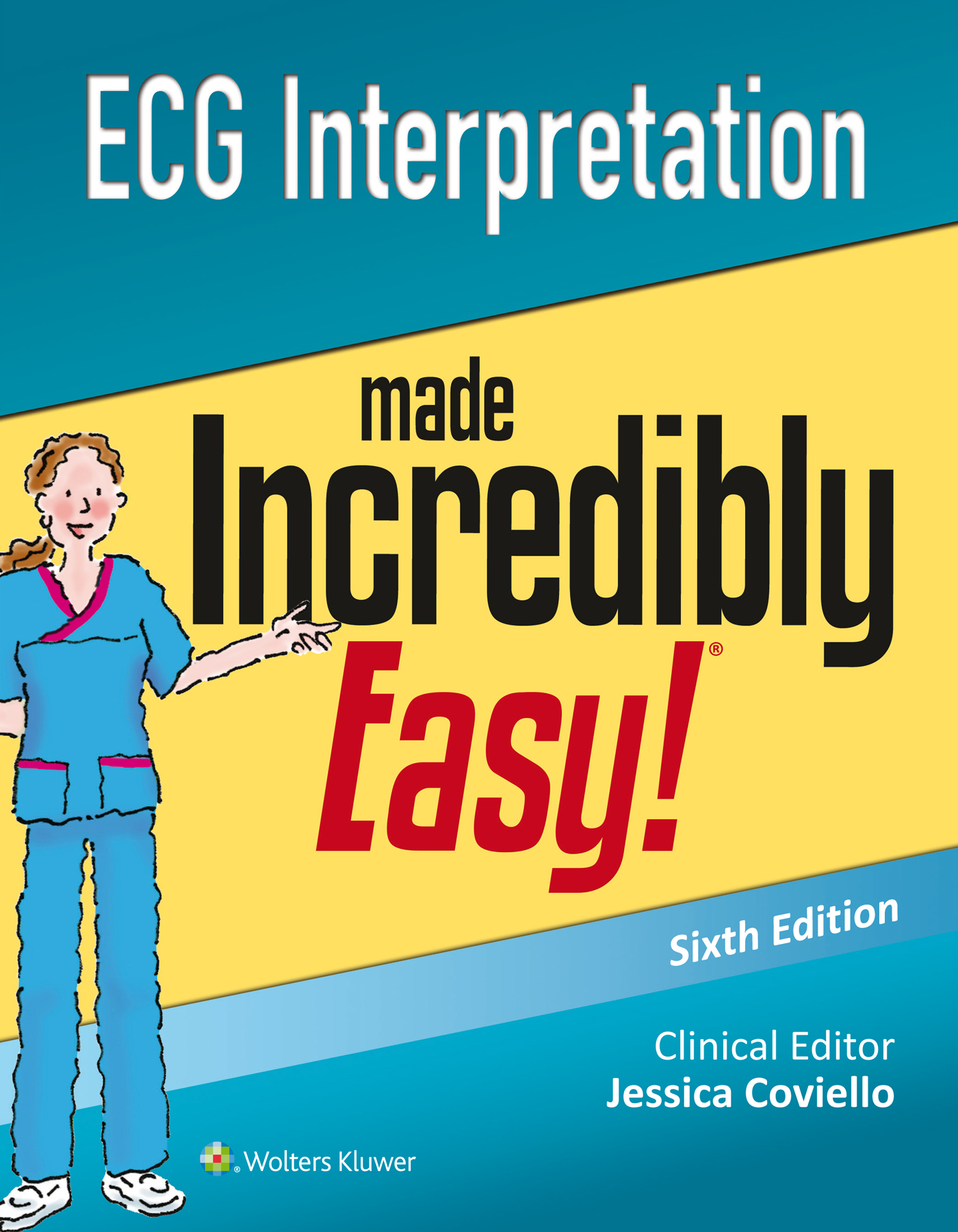 ECG Interpretation Made Incredibly Easy by Lippincott Williams ...