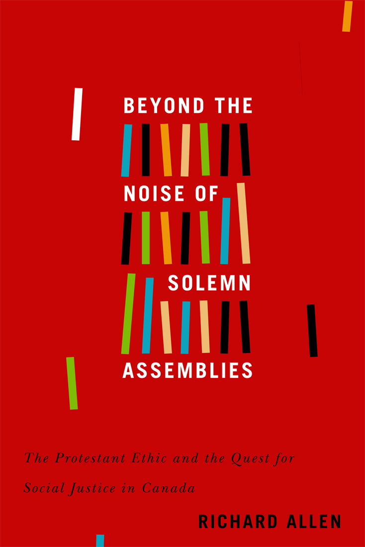 Beyond the Noise of Solemn Assemblies: The Protestant Ethic and the ...
