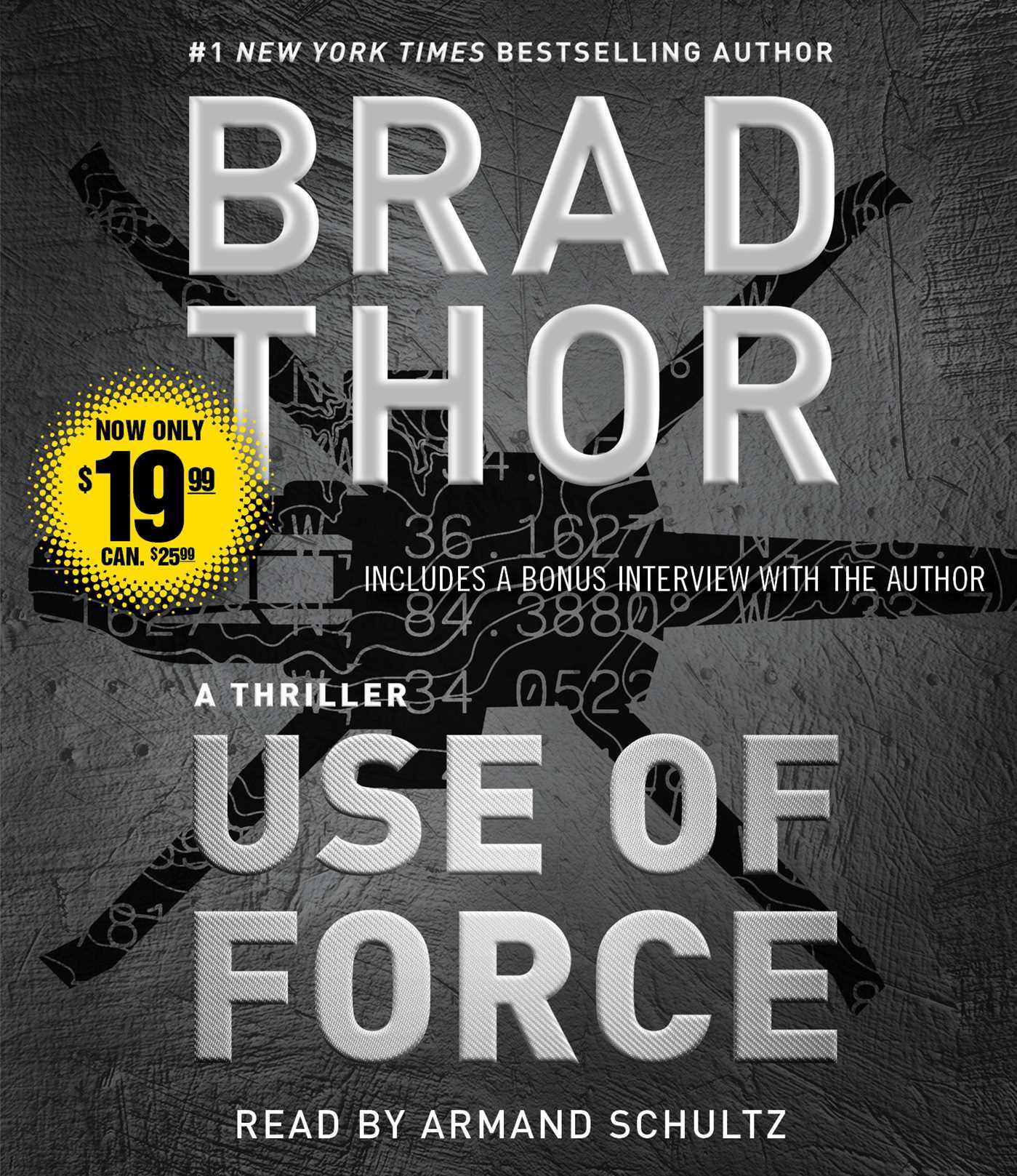 Use of Force: A Thriller (16) by Brad Thor | Goodreads