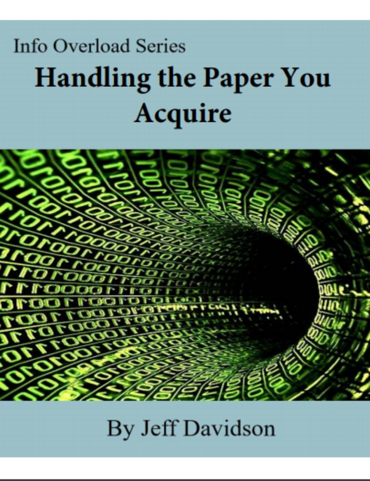 Handling the Paper You Acquire by Jeff Davidson | Goodreads