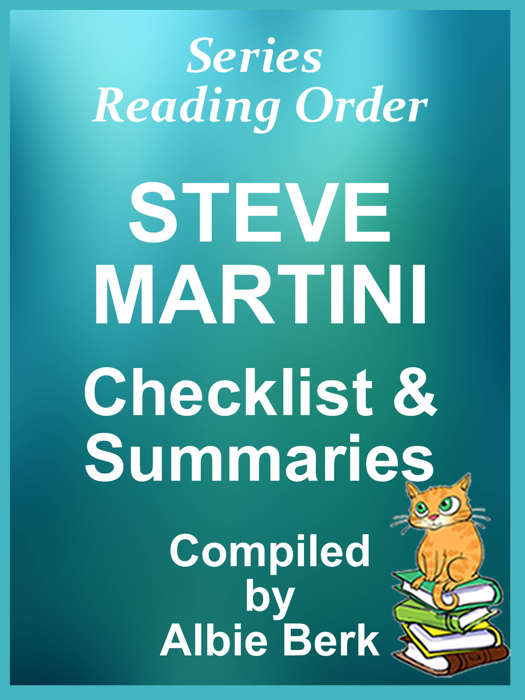 Steve Martini: Series Reading Order - with Summaries Checklist by Albie ...
