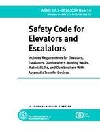 ASME A17.1-2016: Safety Code for Elevators and Escalators: Includes ...