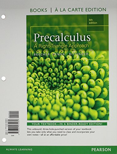 Precalculus: A Right Triangle Approach, Books a la Carte Edition plus ...