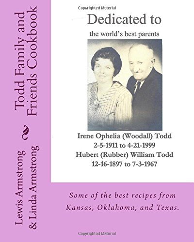 Todd Family and Friends Cookbook by Lewis A. Armstrong | Goodreads