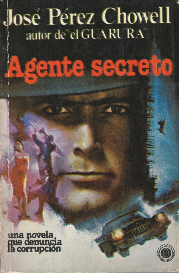 Agente Secreto by José Pérez Chowell | Goodreads