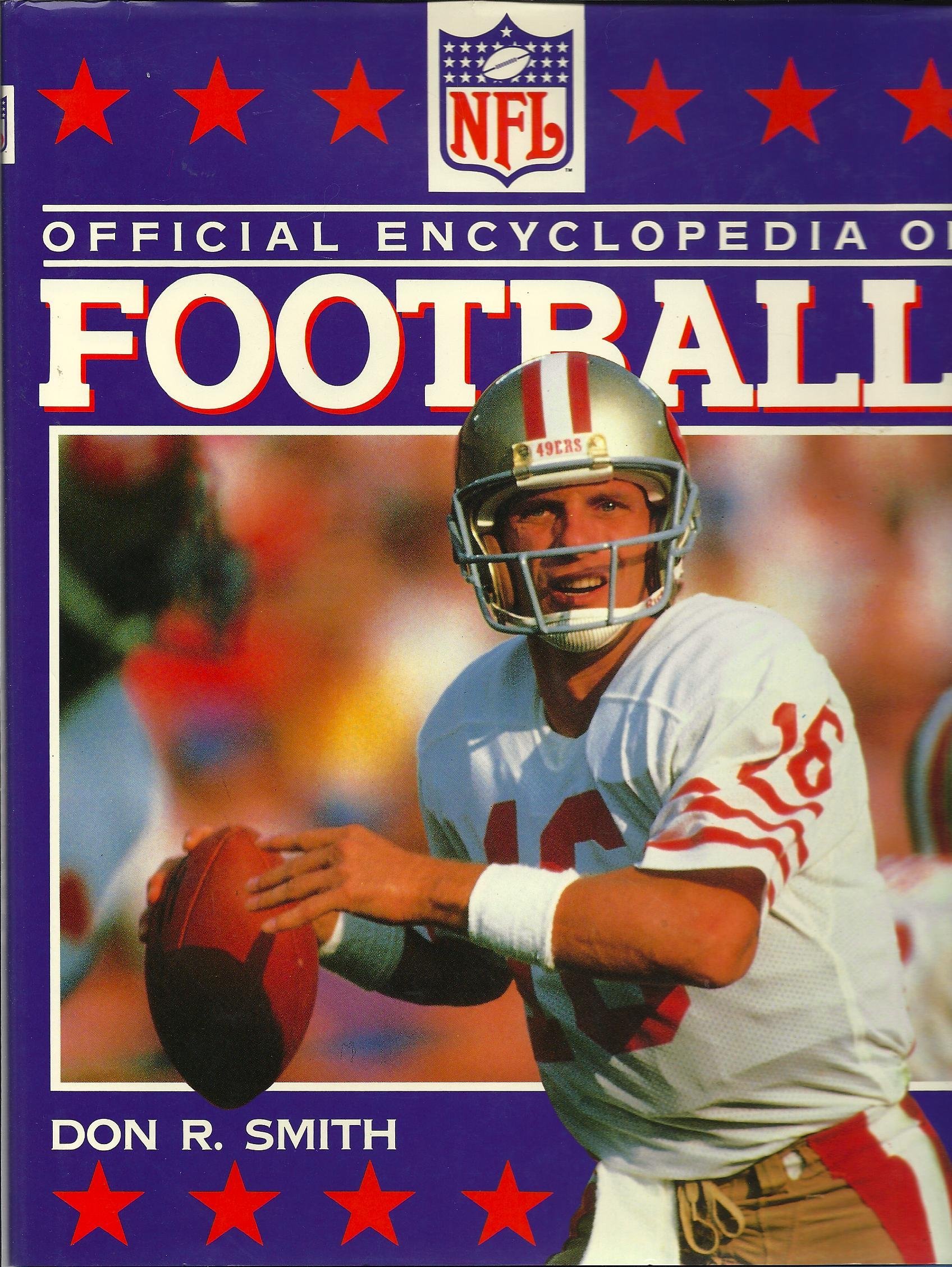 NFL Official Encyclopedia of Football by Don R. Smith | Goodreads