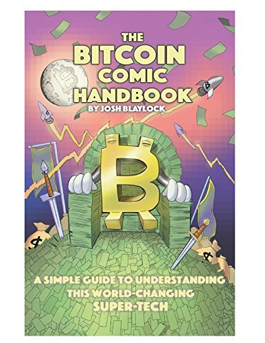 The Bitcoin Comic Handbook: A Simple Guide to Understanding This World ...