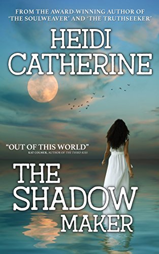 The Shadowmaker by Heidi Catherine | Goodreads