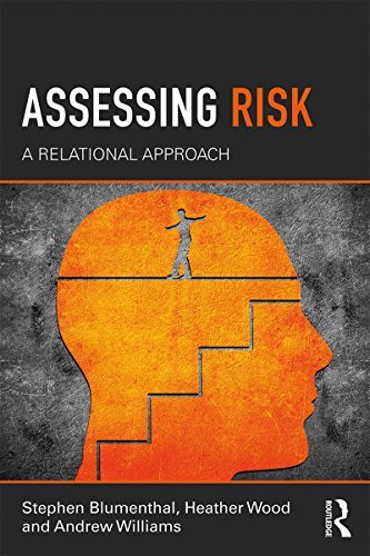 Assessing Risk: A Relational Approach by Stephen Blumenthal | Goodreads