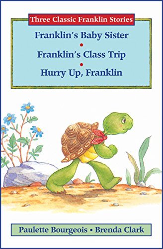 Three Classic Franklin Stories Volume Six: Franklin's Baby Sister ...