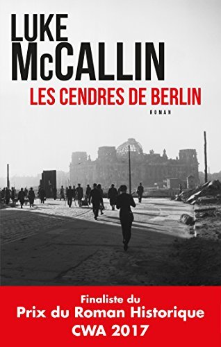 Les cendres de Berlin (French Edition) by Luke McCallin | Goodreads