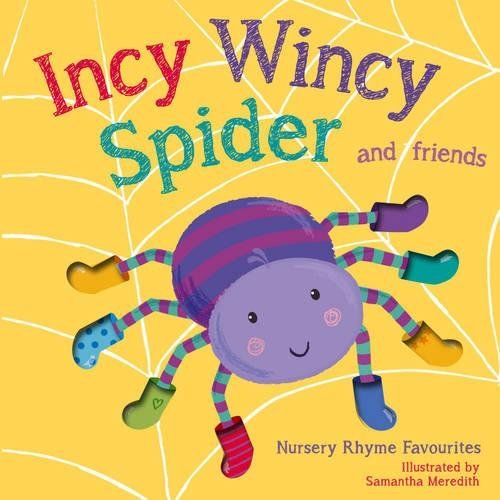 Incy Wincy Spider by Little Tiger Press | Goodreads