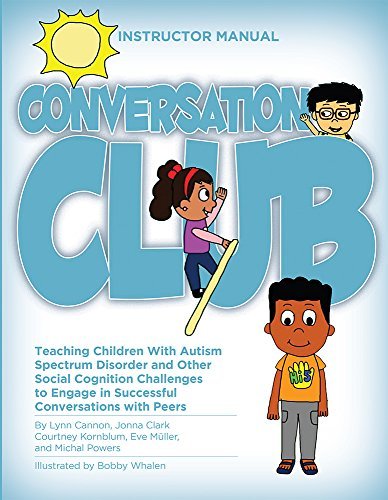 Conversation Club Curriculum: Teaching Children With Autism Spectrum ...