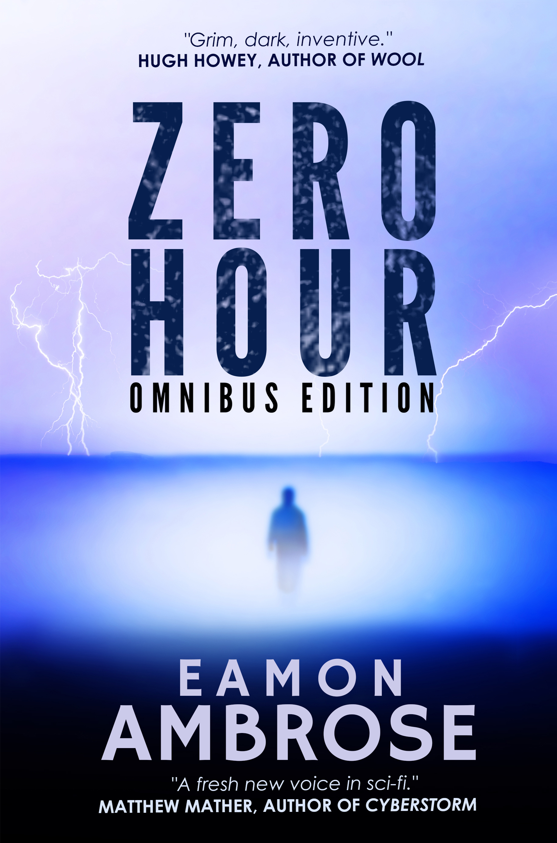 Zero Hour: Omnibus Edition by Eamon Ambrose | Goodreads