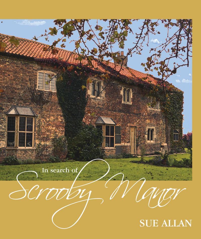 In Search of Scrooby Manor by Sue Allan | Goodreads