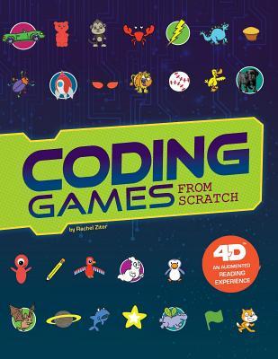 Coding Games from Scratch: 4D An Augmented Reading Experience by Rachel ...