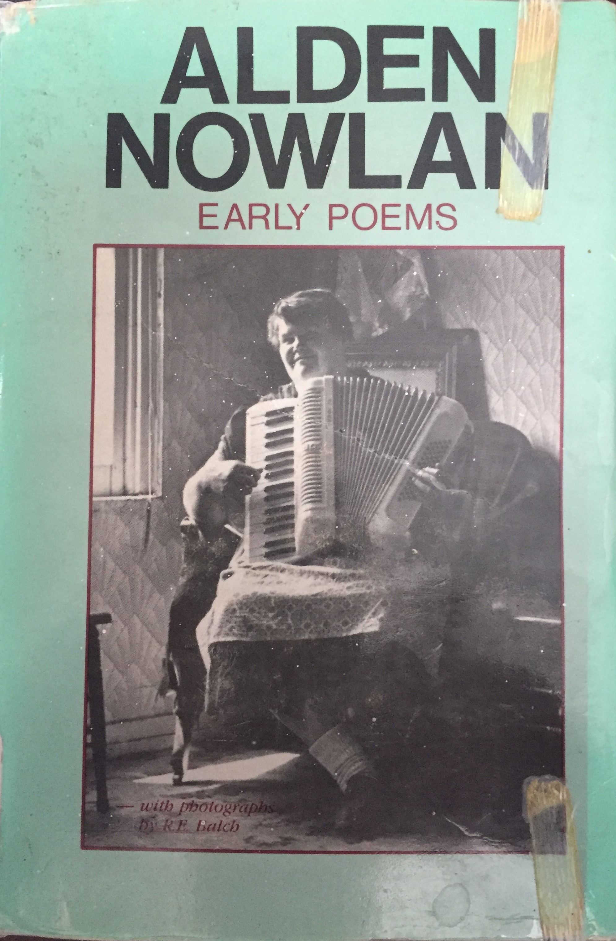 Early Poems by Alden Nowlan | Goodreads