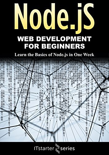 Node.js: Web Development for Beginners: Learn the Basics of Node.js in ...