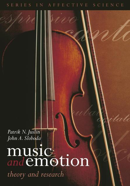 Music and Emotion: Theory and Research by Patrik N. Juslin | Goodreads