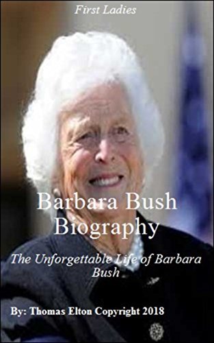 Barbara Bush Biography: The Unforgettable Life of Barbara Bush ...