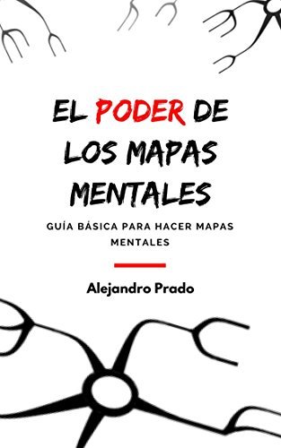 El Poder De Los Mapas Mentales Guía Básica Para Hacer Mapas Mentales
