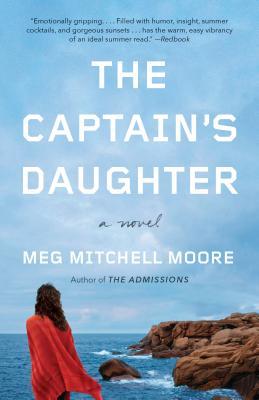 The Captain's Daughter: A Novel by Meg Mitchell Moore | Goodreads