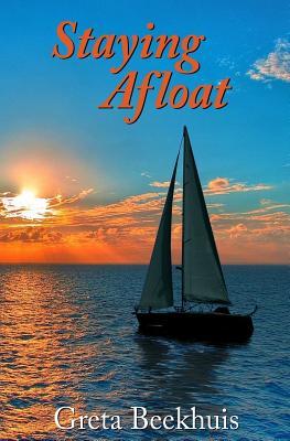 Staying Afloat by Greta Beekhuis | Goodreads