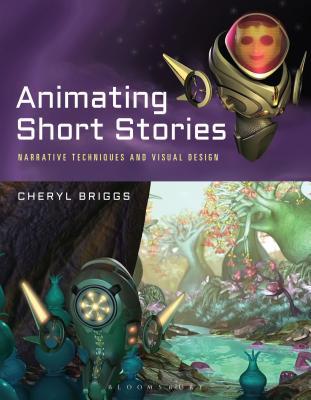 Animating Short Stories: Narrative Techniques and Visual Design by ...