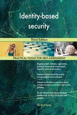 Identity-based security Third Edition by Gerardus Blokdyk | Goodreads