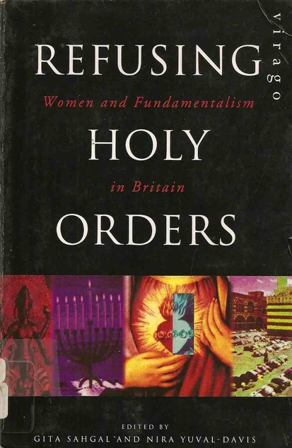 Refusing Holy Orders: Women and Fundamentalism in Britain by Gita ...