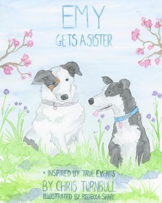 Emy Gets A Sister (Emy #2) by Chris Turnbull | Goodreads