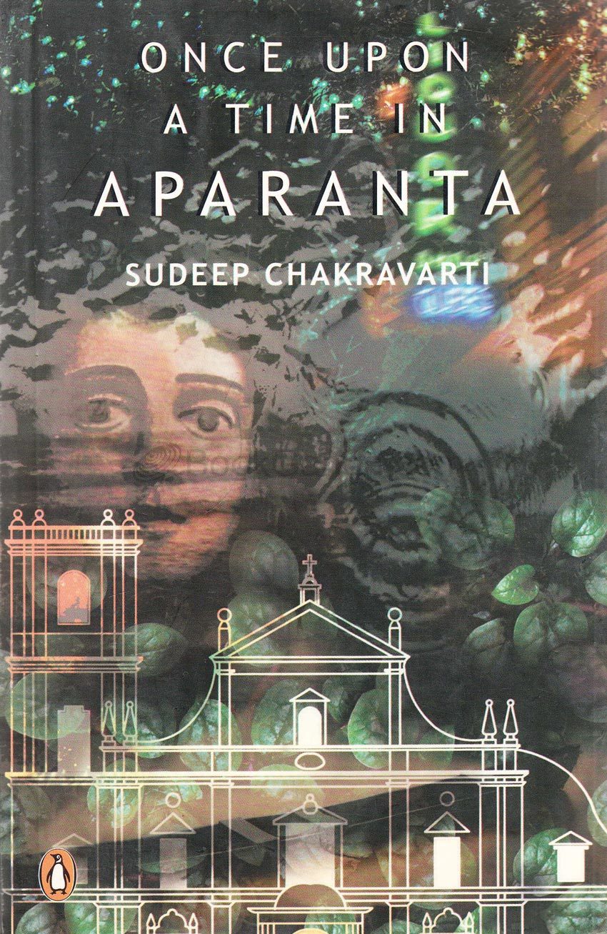 Once Upon a Time in Aparanta by Sudeep Chakravarti | Goodreads
