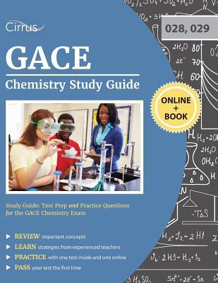 GACE Chemistry Study Guide: Test Prep and Practice Questions for the ...