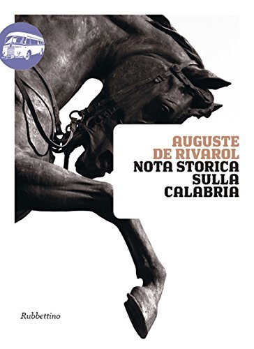 Nota storica sulla Calabria (Viaggio in Calabria Vol. 3) by Auguste de ...