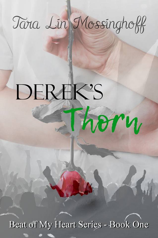 Derek's Thorn by Tara Lin Mossinghoff | Goodreads