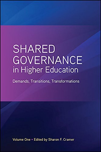 Shared Governance in Higher Education: Demands, Transitions ...
