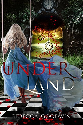 UnderLand by Rebecca Goodwin | Goodreads