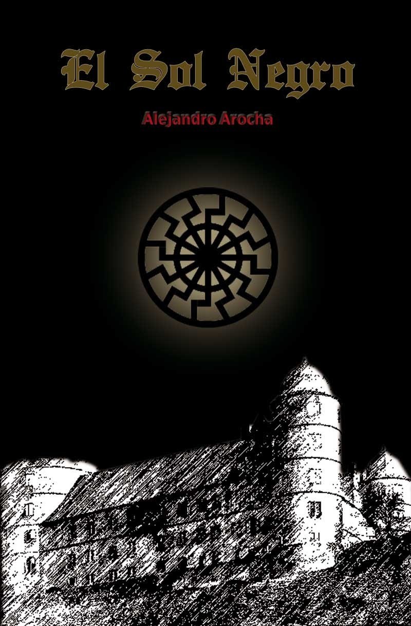 El Sol Negro by Alejandro Arocha | Goodreads
