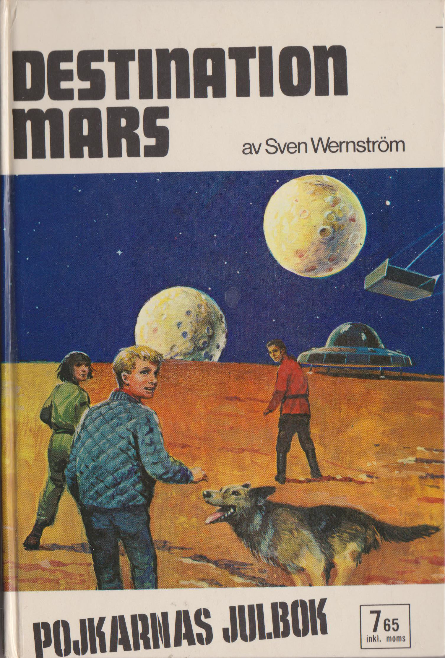 Destination Mars (Rymdskeppets gåta, #2) by Sven Wernström | Goodreads
