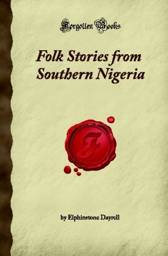 Folk Stories from Southern Nigeria by Elphinstone Dayrell | Goodreads