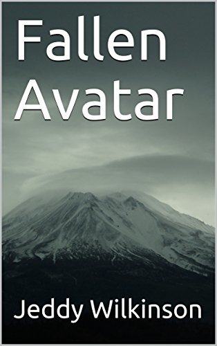 Fallen Avatar (Pangopeia's Fall Book 1) by Jeddy Wilkinson | Goodreads