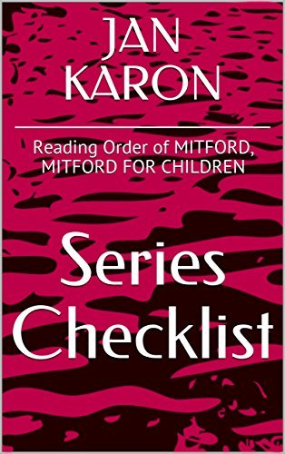 JAN KARON SERIES CHECKLIST - Reading Order of MITFORD, MITFORD FOR ...